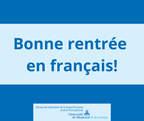 Une rentrée en classe et… en français! - UdeM français - Université de ...